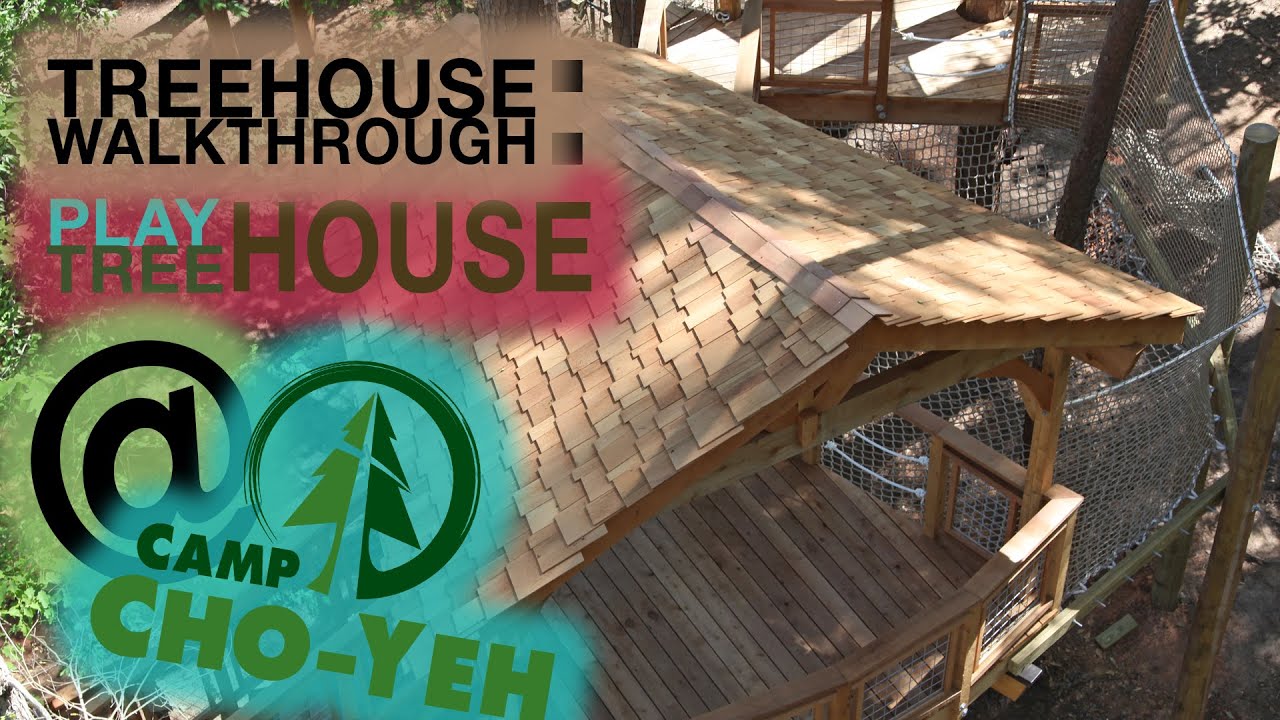Treehouse Tour: Texas Summer Camp - YouTube