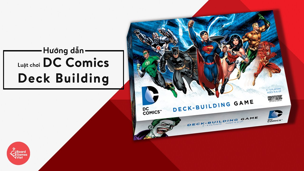 Board Games Việt - Hướng dẫn chơi board game DC Comics Deck Building ...