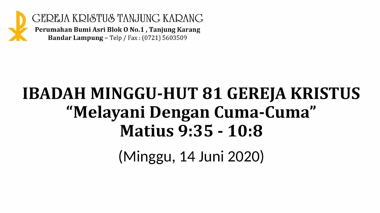 Kebaktian Umum GKTK - Minggu, 14 Juni 2020 - YouTube