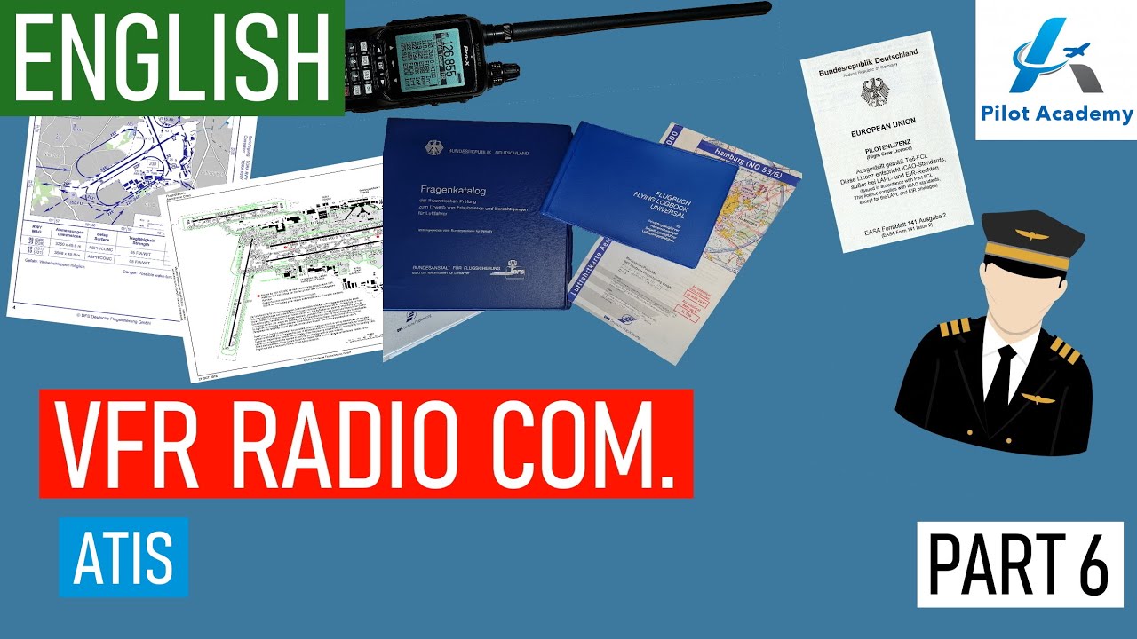 ENGLISH - VFR Radio Communication - ATIS (Part 6) --- for Pilot ...
