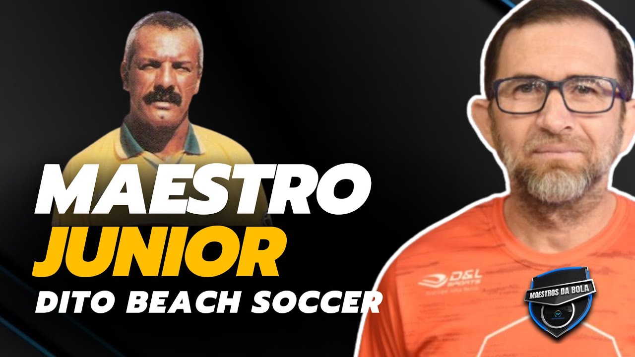Maestro Junior e a Seleção do Beach S0cc3r | Dito Beach S0CC3R | Cortes ...