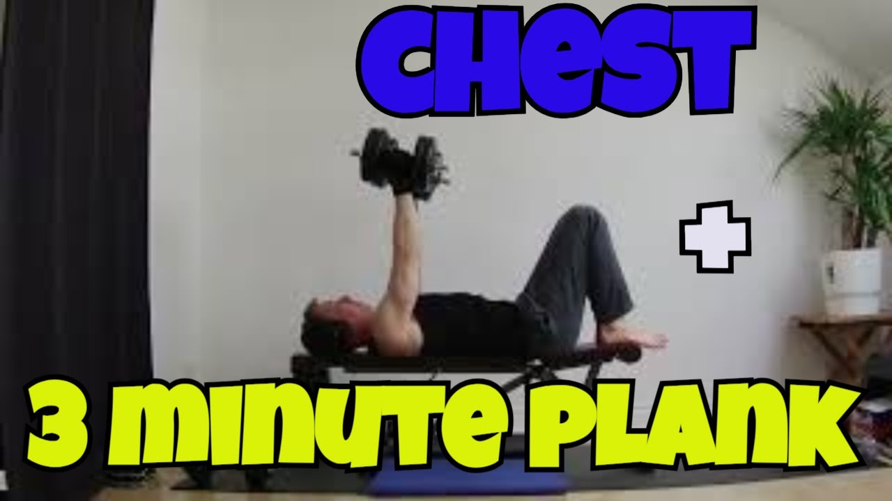 Home Workout: Dumbbell Chest Press plus 3 Minute Plank Challenge! - YouTube