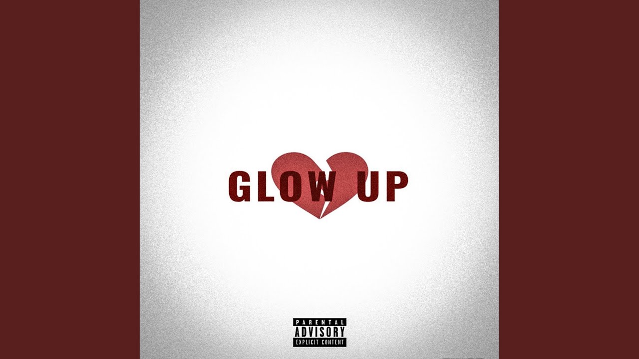 Glow Up - YouTube Music