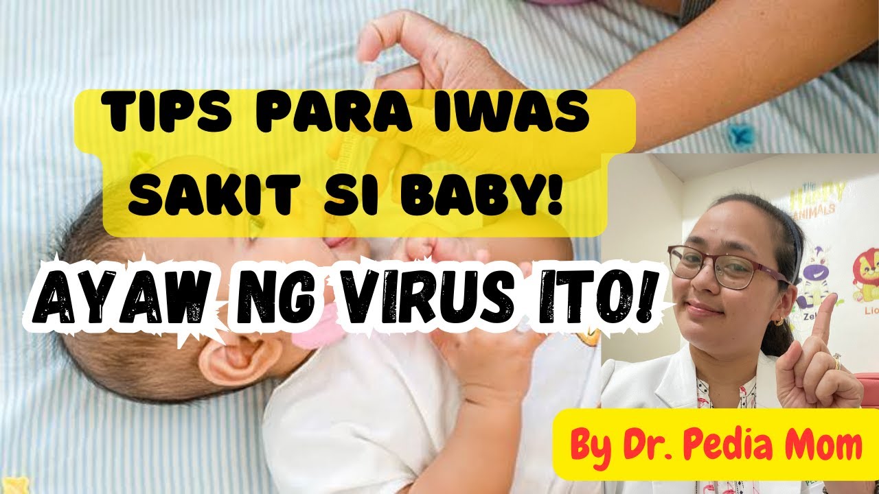 TIPS PARA IWAS SAKIT SI BABY: Ayaw ng Virus ito! by Dr. Pedia Mom - YouTube
