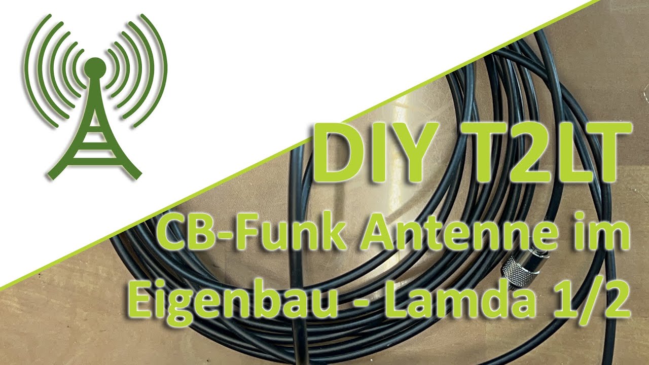 DIY - CB-Funk Antenne T2LT selber bauen - YouTube