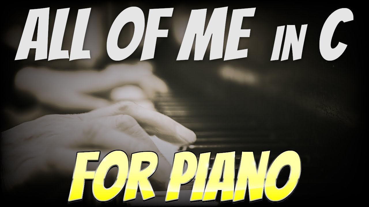 All of me || Backing Track For Piano in C - YouTube Music