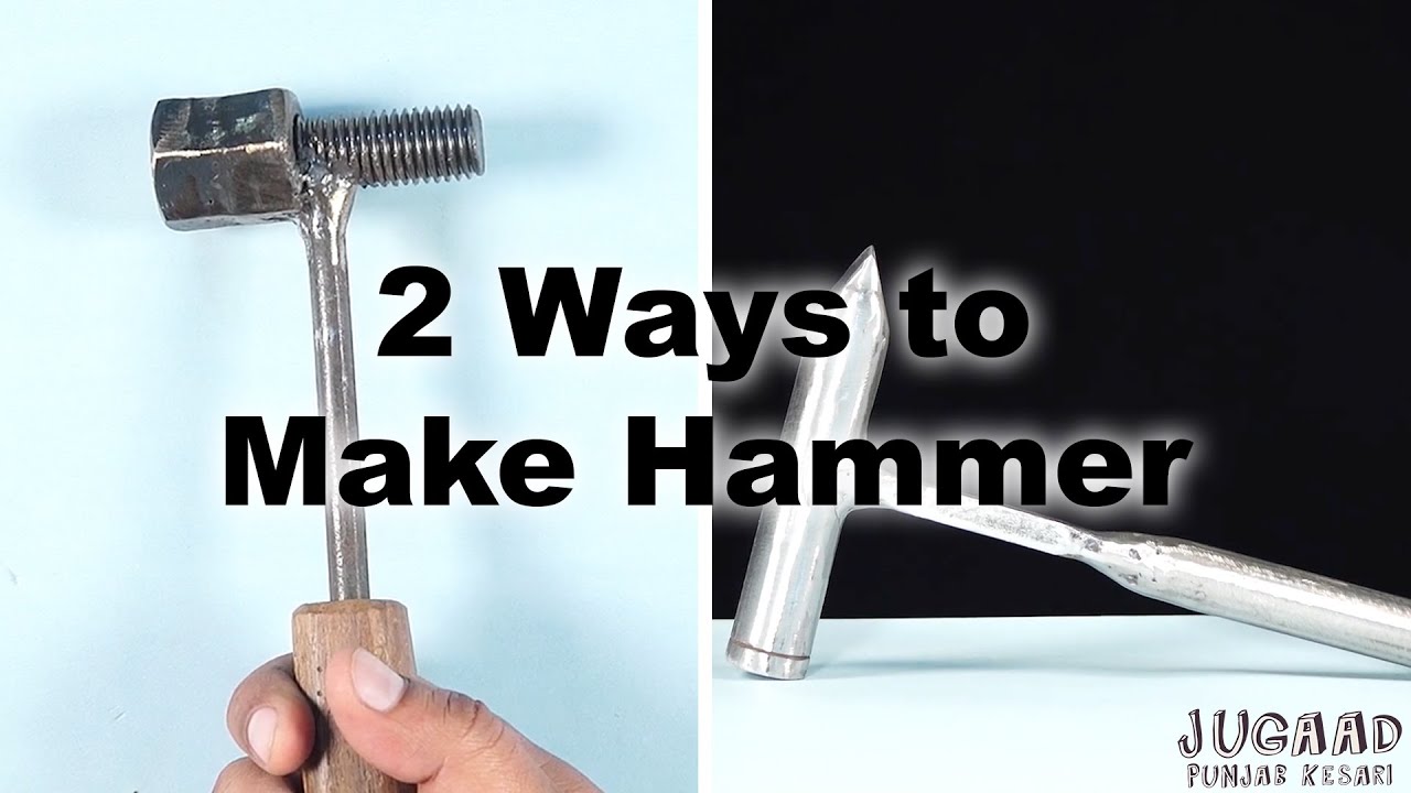 2 Ways to Make Hammer - YouTube