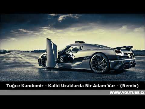 Tuğce Kandemir - Yeni - Kalbi Uzaklarda Bir Adam Var - (Trap-Remix)