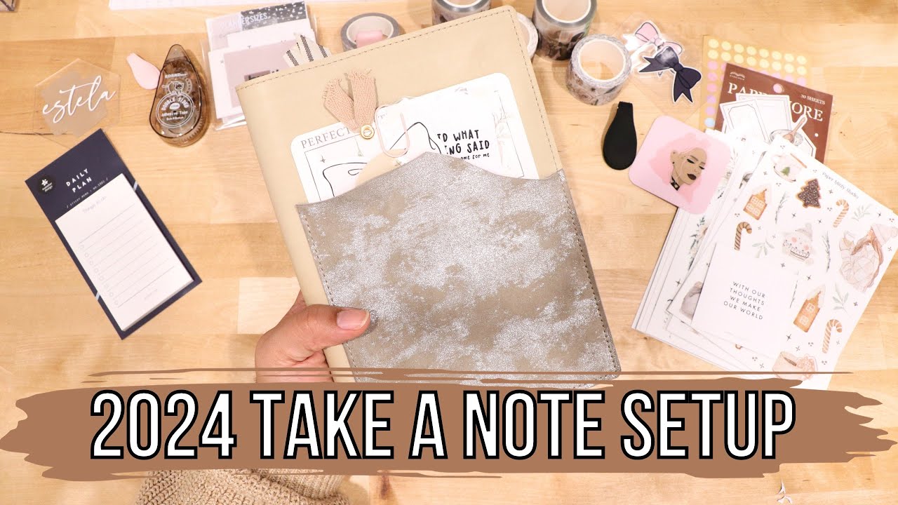 2024 Take A Note Setup | 2024 Planner Setup - YouTube