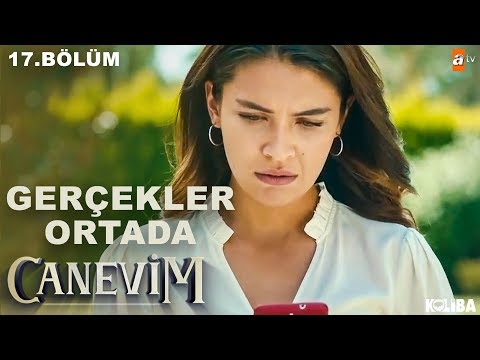 Gerçekleri Öğrenen Ceylan - Canevim 17.Bölüm