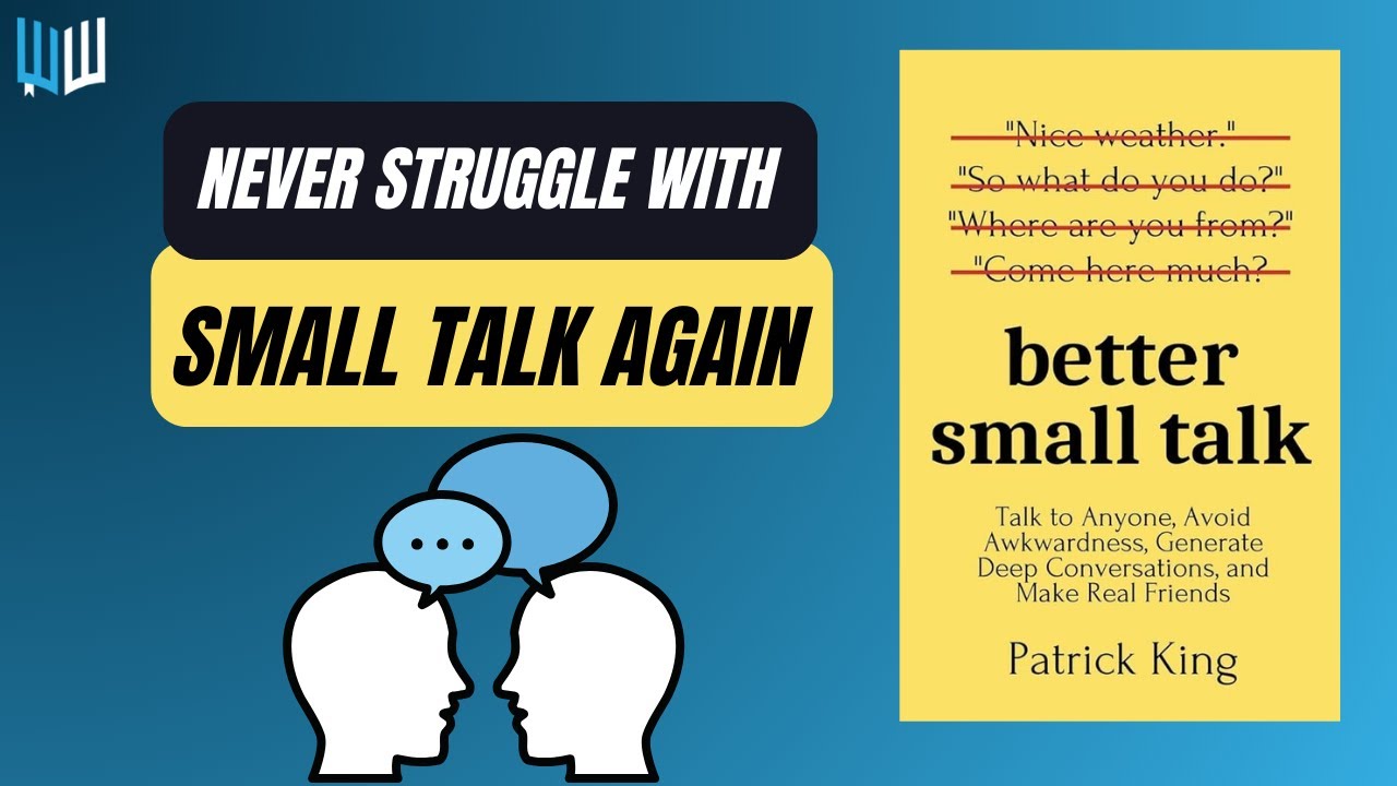 Never Struggle With Small Talk Again - Better Small Talk Concise Book ...