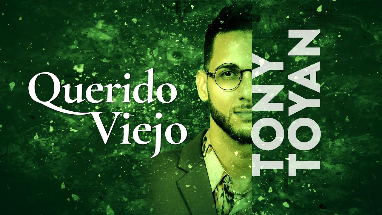 Tony Toyán - Querido Viejo (Official Audio) - YouTube