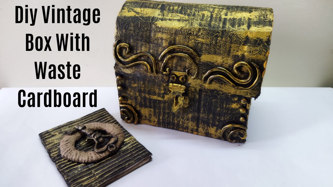 DIY Vintage Box With Waste Cardboard #diy #vintage #junkjournal # ...