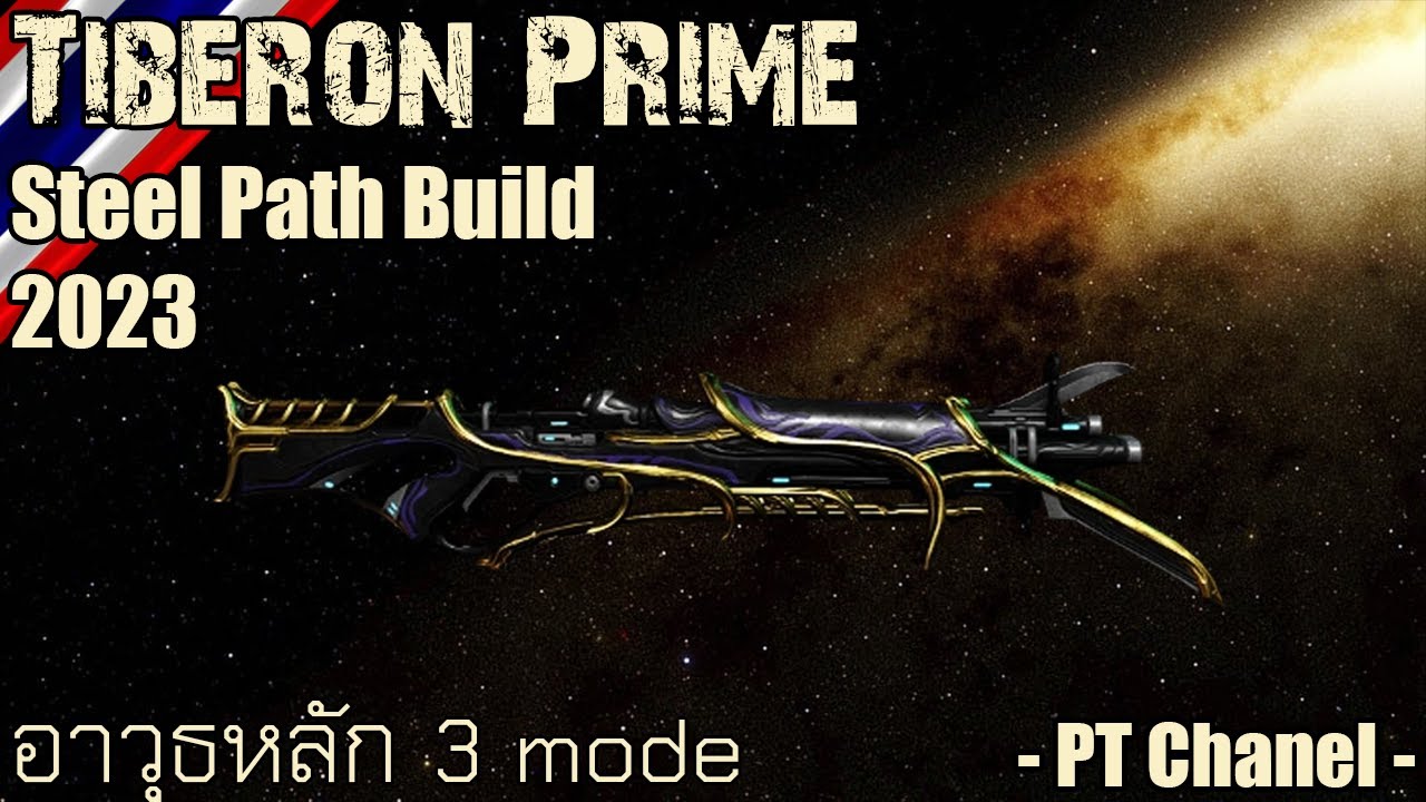 Warframe - Tiberon Prime (Tiberon Steel Path Build) 2023 - YouTube