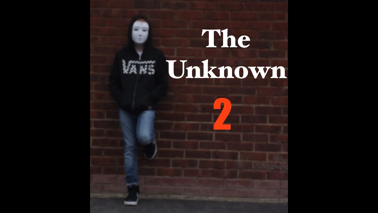 THE UNKNOWN 2 Trailer - YouTube