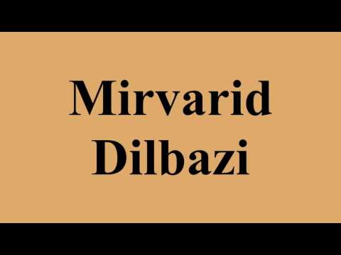 Mirvarid Dilbazi