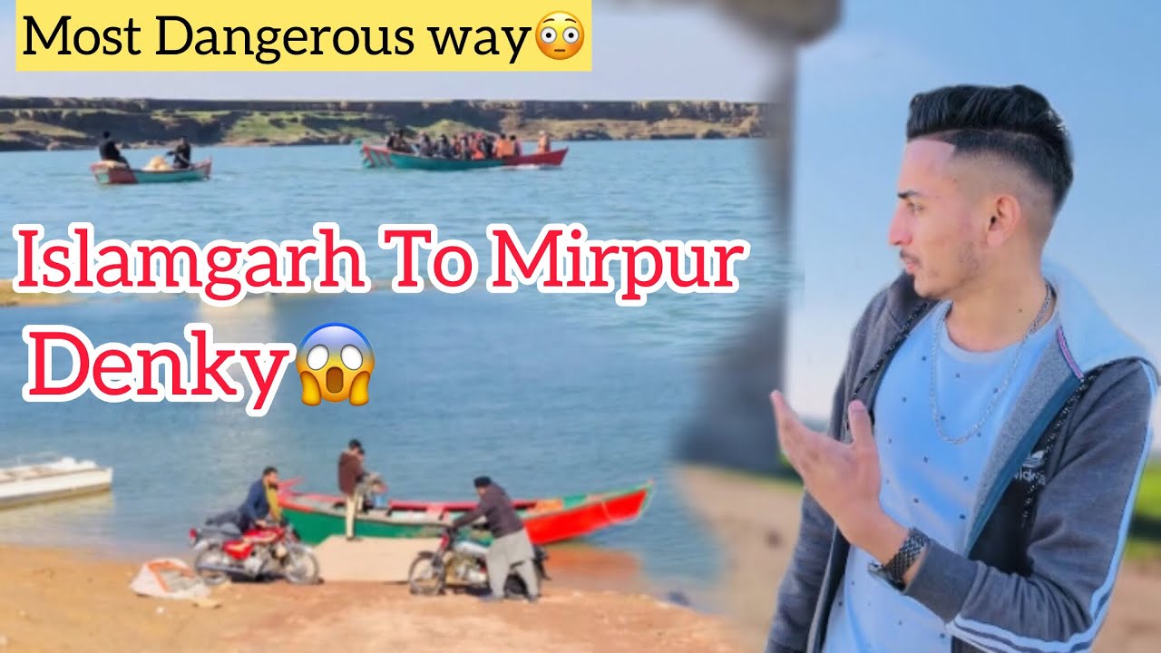 Islamgarh to Mirpur Denky || Most Dangerous way || 😱😱 - YouTube
