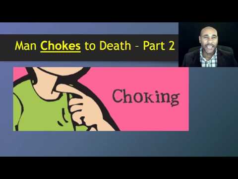 Man Chokes to Death - How to Help a Choking Victim - Part 2