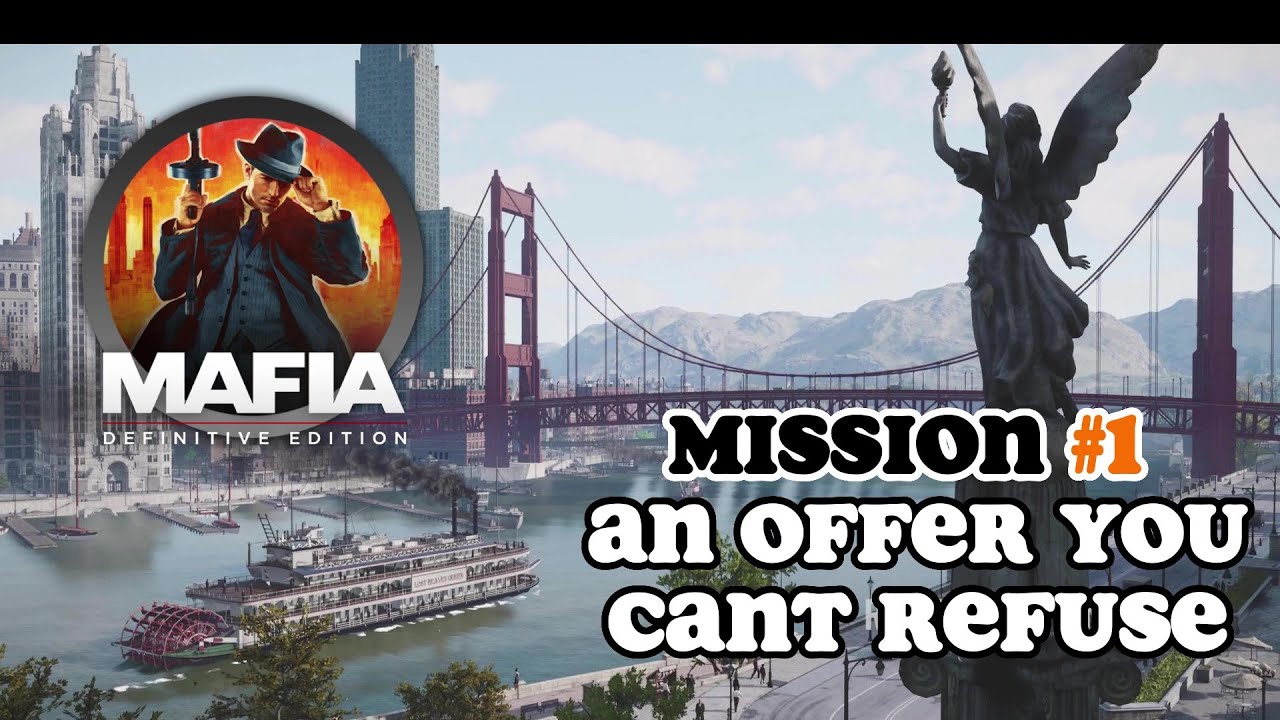 MAFIA DEFINITIVE EDITION - mission #1 an offer you cant refuse - YouTube