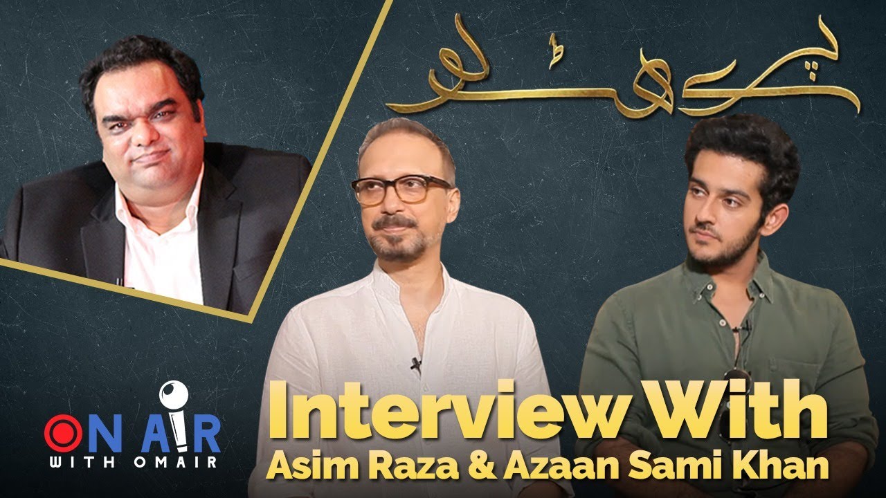 Interview with Asim Raza and Azaan Sami Khan I Parey Hut Love | On Air ...