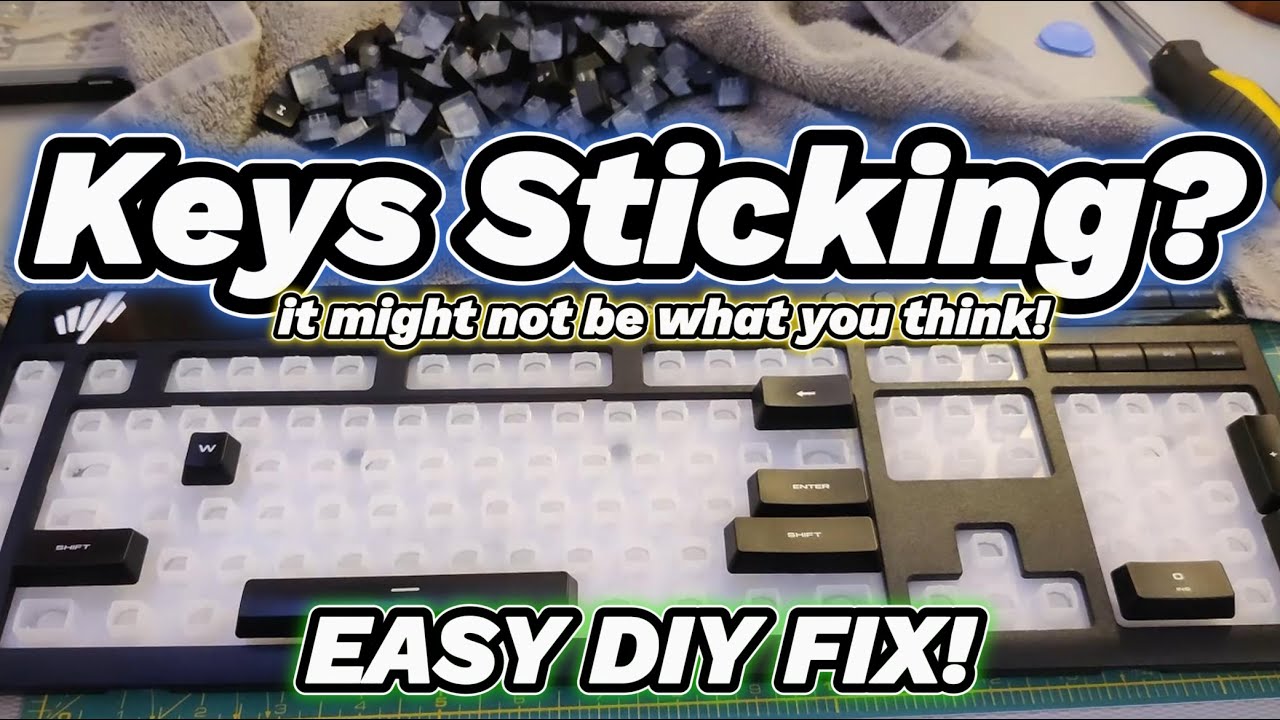 Keyboard Keys Sticking? Don't Toss It! It's Not What You Think, Easy ...