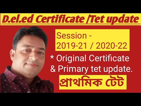 D.el.ed certificate (2019-21 & 2020-22) & Primary tet related update ...