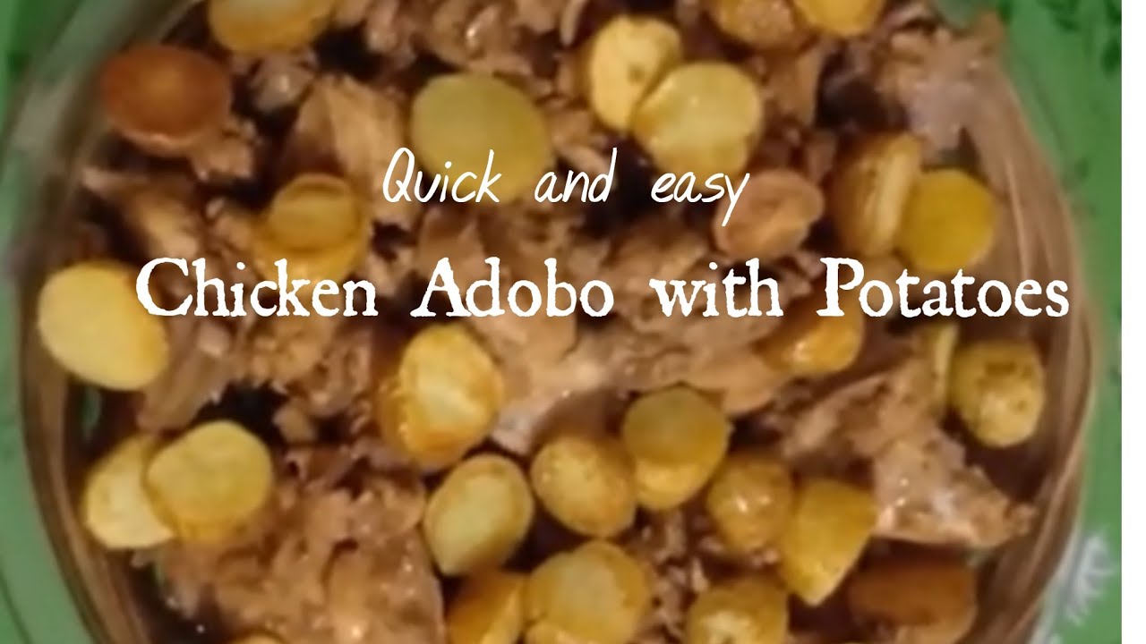 Quick & Easy Chicken Adobo with Potatoes - YouTube