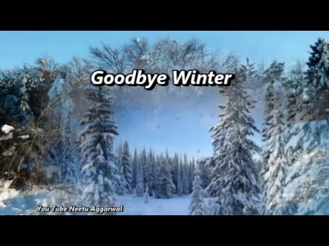 Goodbye Winter Welcome Spring - YouTube