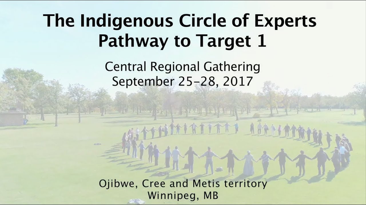 Indigenous Circle of Experts: Central Regional Gathering - YouTube