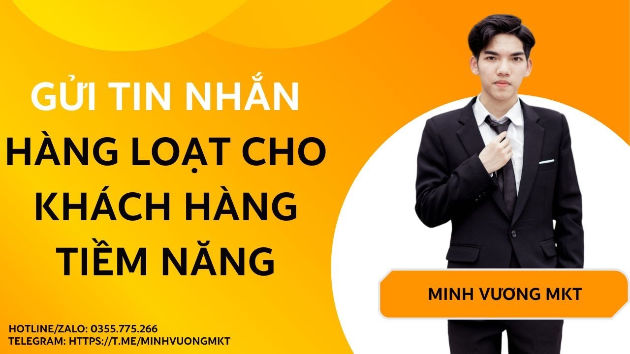 Cách Gửi Tin Nhắn Hàng Loạt | Tool Nhắn Tin Tự Động Cho Khách Hàng Tiềm ...