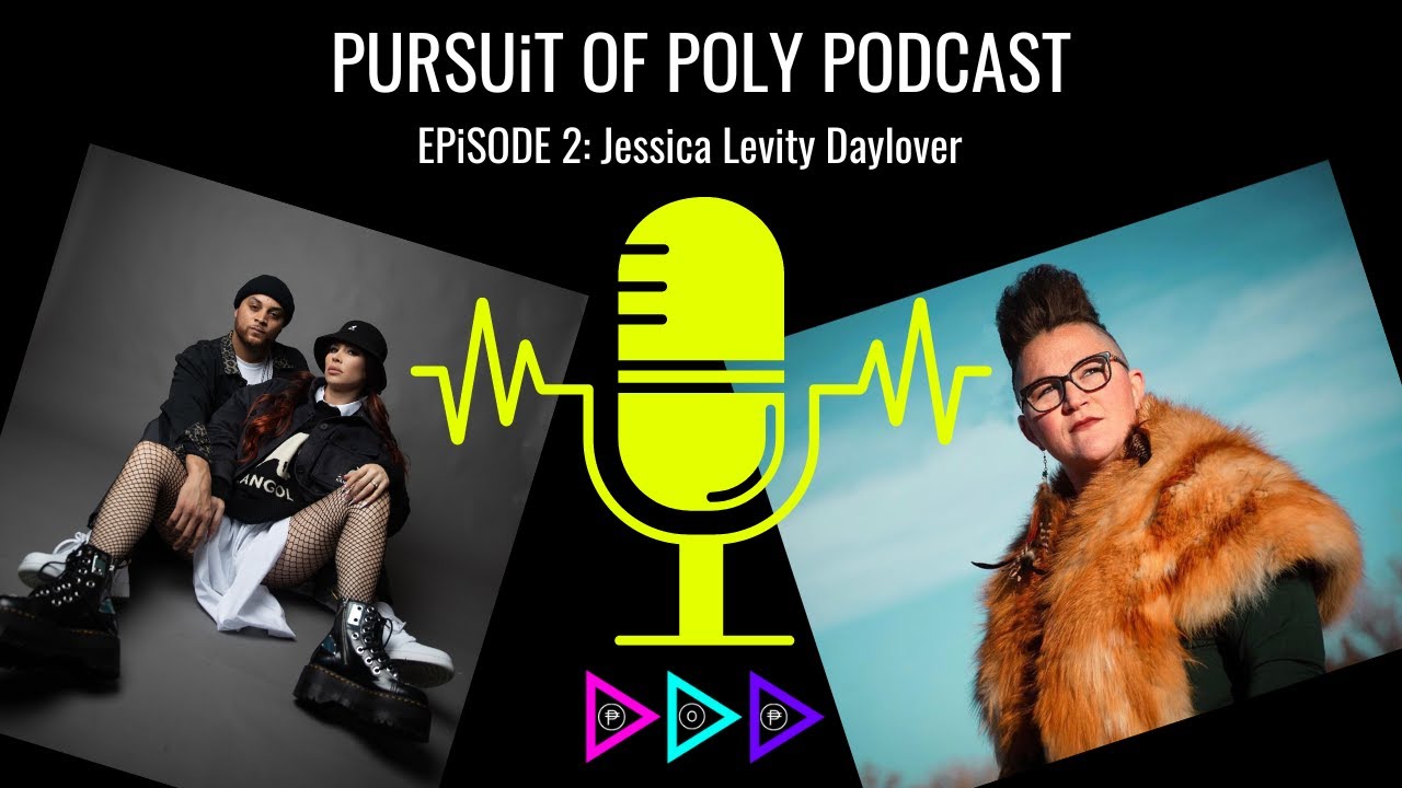 PURSUiT OF POLY Podcast EPiSODE 2: Jessica Levity Daylover - YouTube