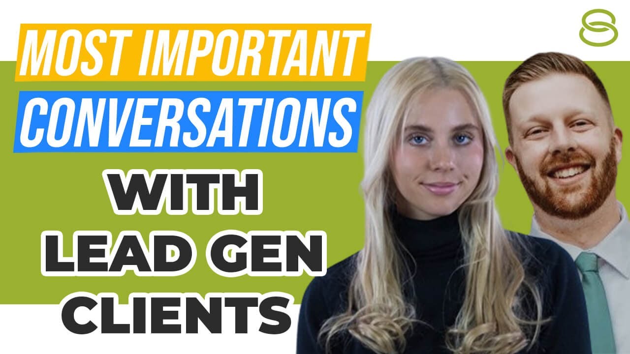 🔥 The Most Important Conversations To Have With Lead Gen Clients - YouTube
