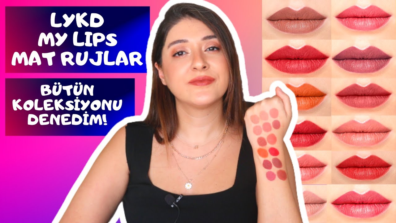 LYKD MYLIPS MAT RUJ KOLEKSİYONU | 14 RENK DENEDİM! | İZLEMEDEN ALMAYIN ...