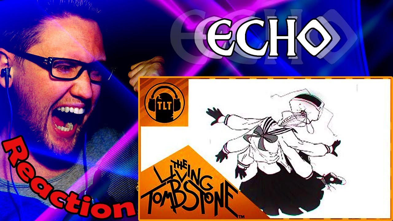 ECHO 【Gumi English】Crusher-P: The Living Tombstone Remix REACTION ...