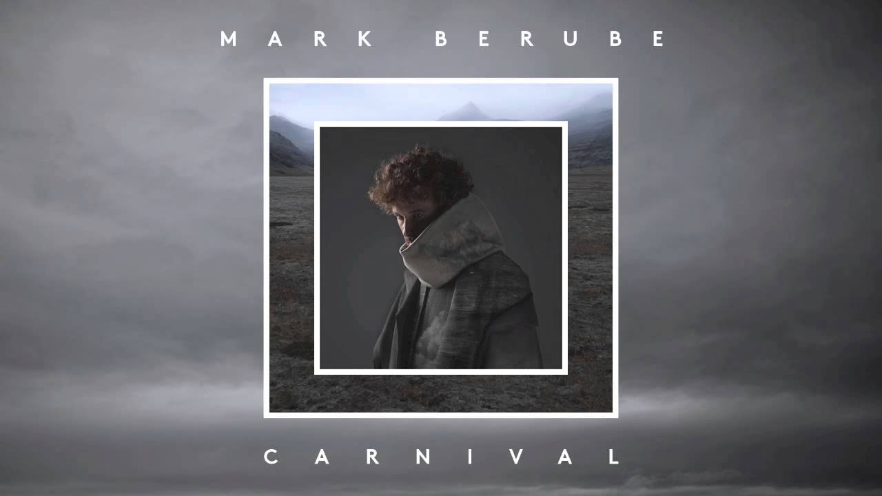 Mark Berube - Carnival (audio) - YouTube