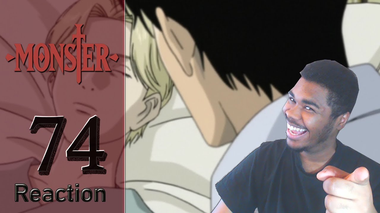 Monster Episode 74 FINALE Reaction: The Real Monster - YouTube