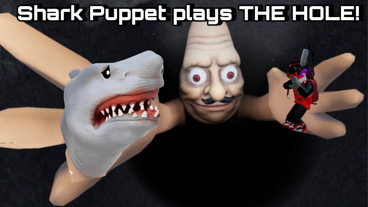 Shark Puppet plays THE HOLE! - YouTube