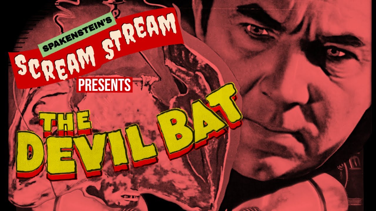 THE DEVIL BAT- Scream Stream- BELA LUGOSI CLASSIC HORROR MOVIE ...