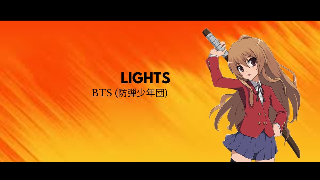 LIGHTS (TORADORA EDIT/AMV) - YouTube