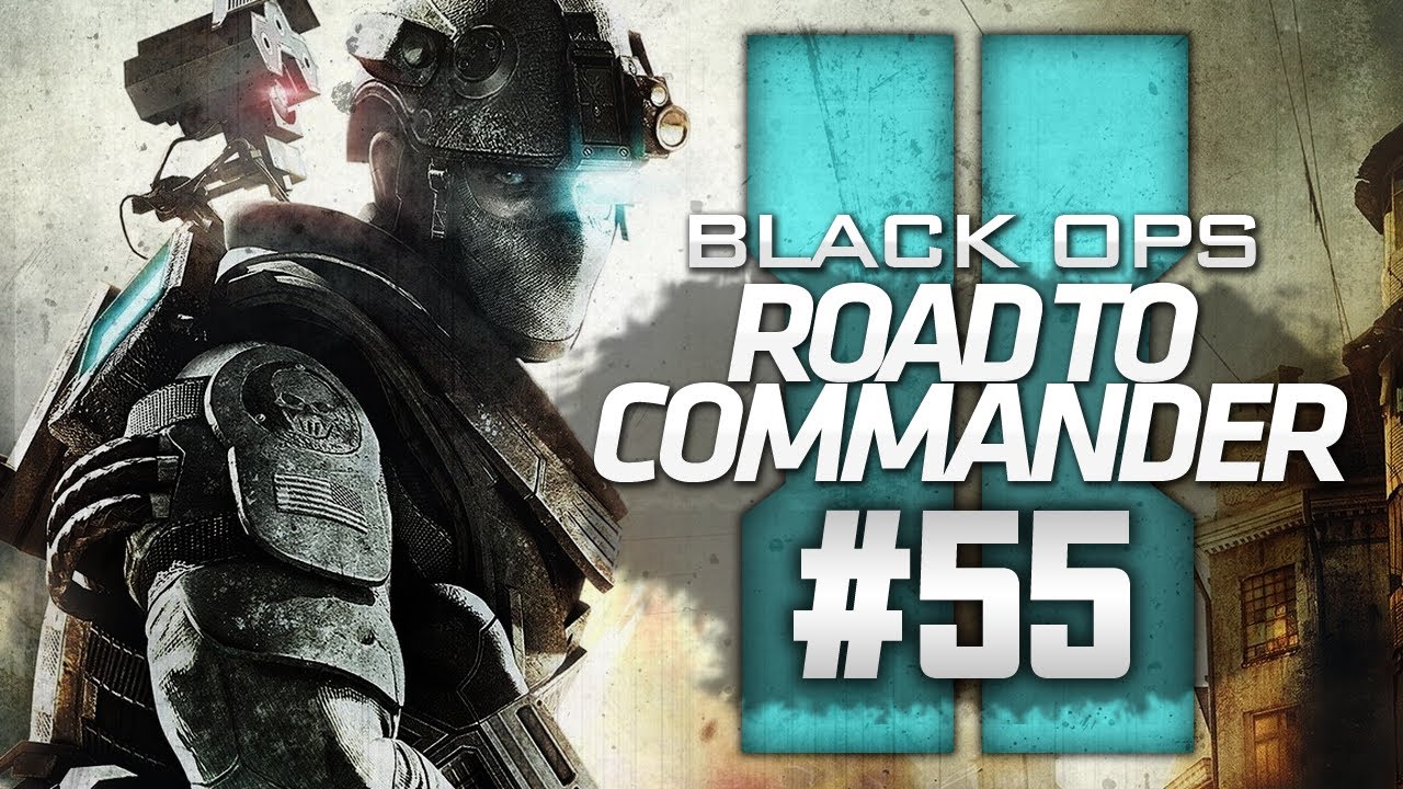 Black Ops 2 Road to Commander w/ GoldGlove - Game 55 - YouTube