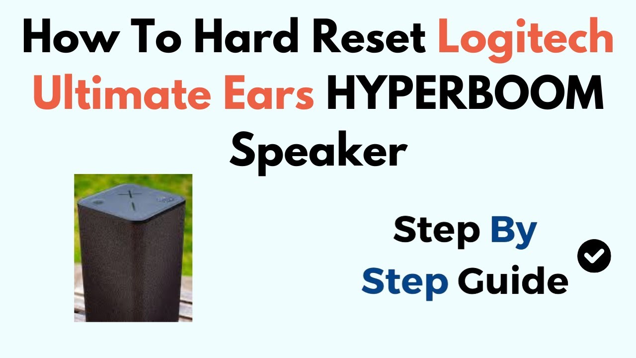 How To Hard Reset Logitech Ultimate Ears HYPERBOOM Speaker - YouTube