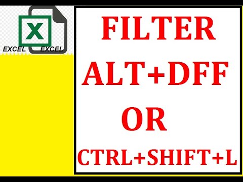 EXCEL FILTER ( ALT +DFF & CTRL+SHIFT+L) - YouTube