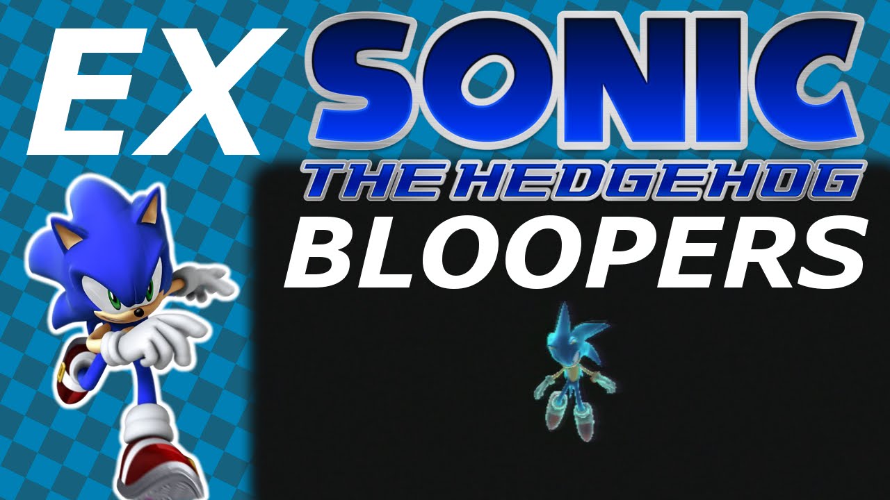 Sonic '06 Walkthrough | Part EXTRA | Bloopers! - YouTube