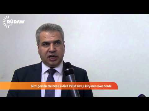 Biro: Divê ‪‎PYD‬ dev ji kiryarên xwe berde