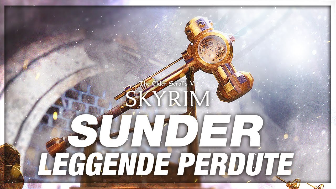 Sunder e Wraithguard, Leggende Perdute - Skyrim Anniversary Edition ITA ...