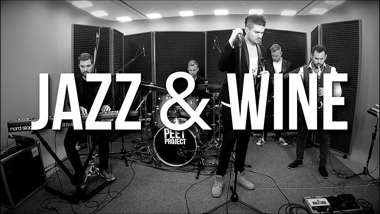Peet Project || SMOOTH & LiVE || Jazz & Wine - YouTube