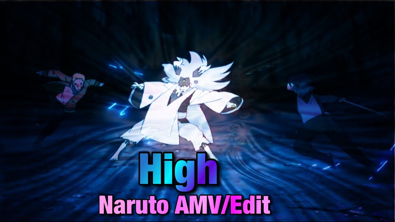 Naruto - High 《AMV/Edit》 - YouTube