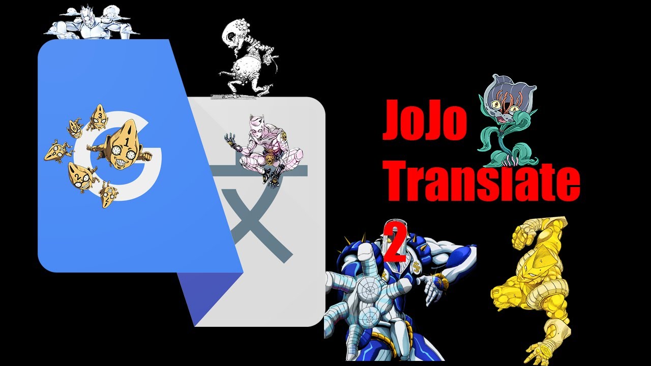 JoJo Stands Through Translate 2 - YouTube