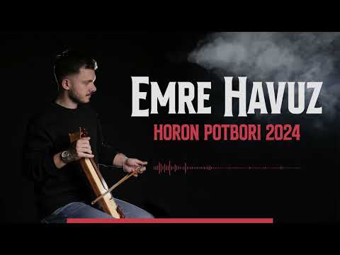 EMRE HAVUZ - HORON POTPORİ 2024