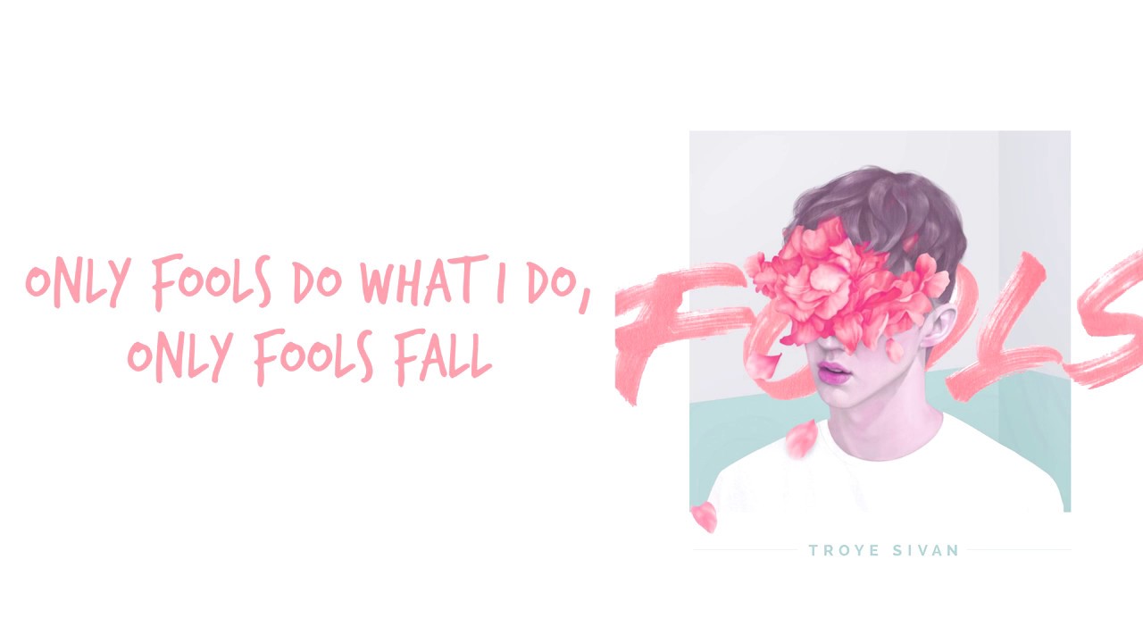 Troye Sivan - FOOLS (Mashup) [with Raphael Drew Boltman & JK & RM ...